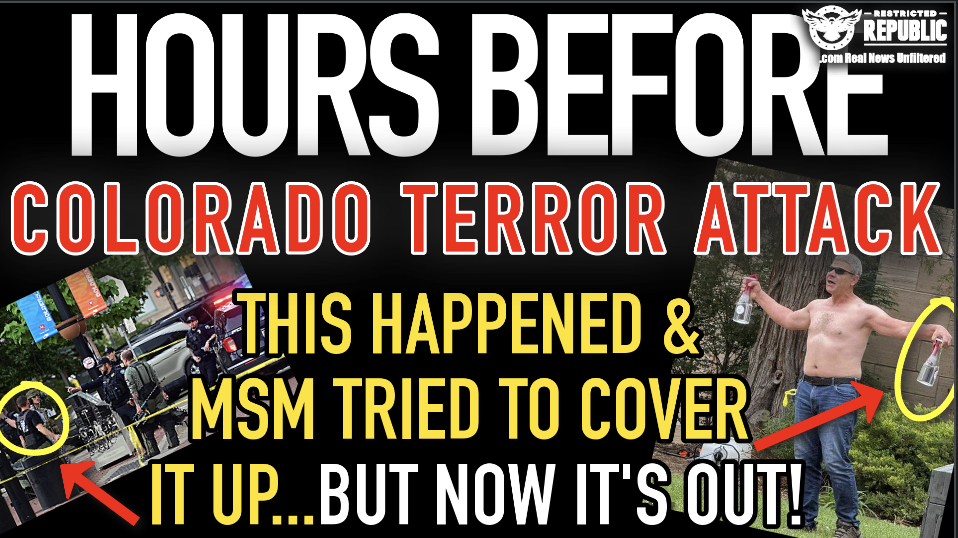 Hours Before Colorado Terror Attack This Happened & MSM Tried to Cover ...
